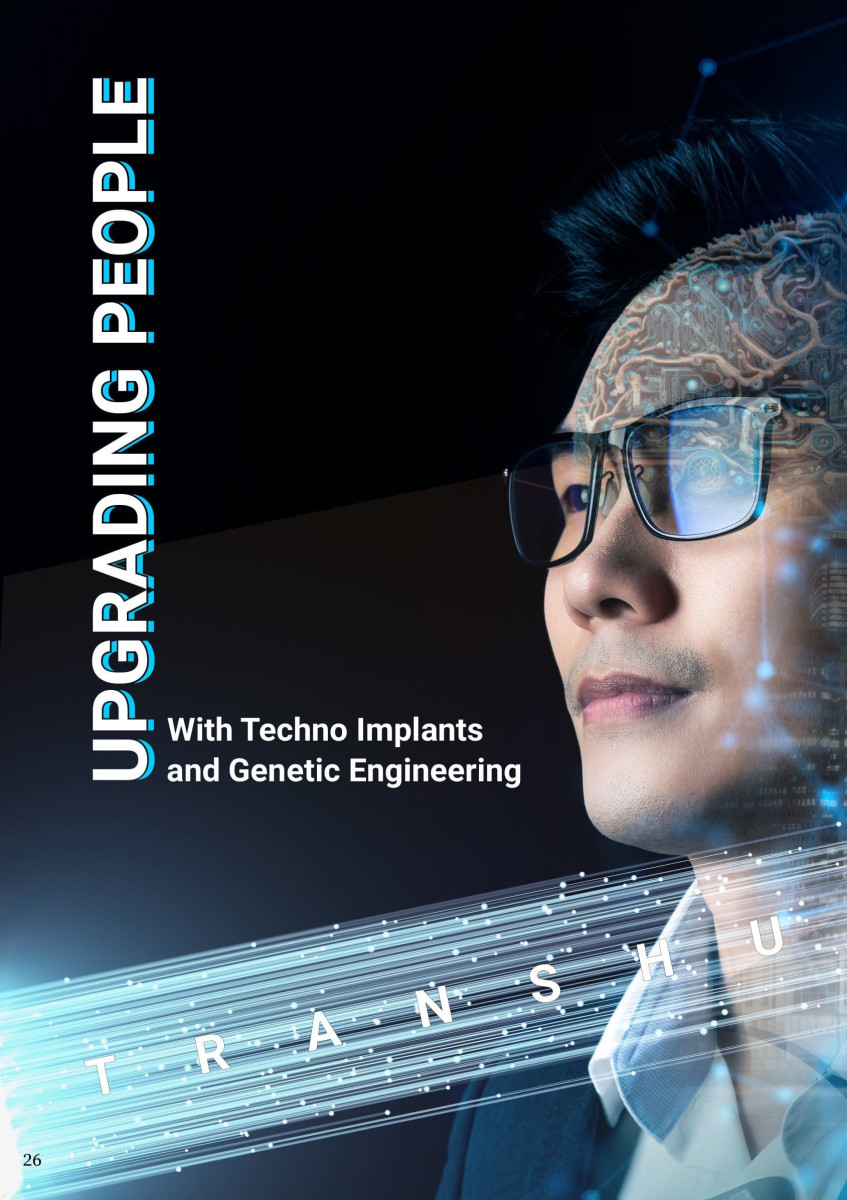 Transhumanism: Upgrading People With Technological Implants