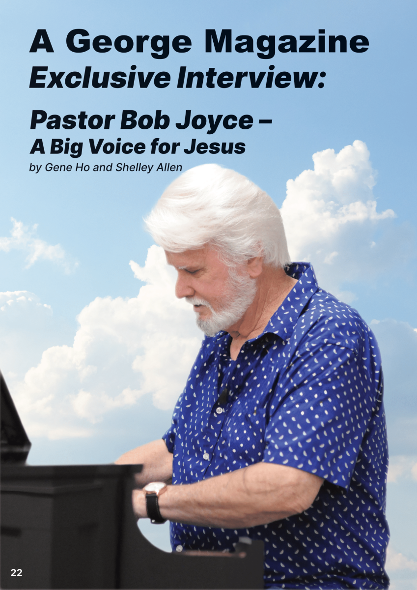 Pastor Bob Joyce – George Exclusive Interview | George Magazine